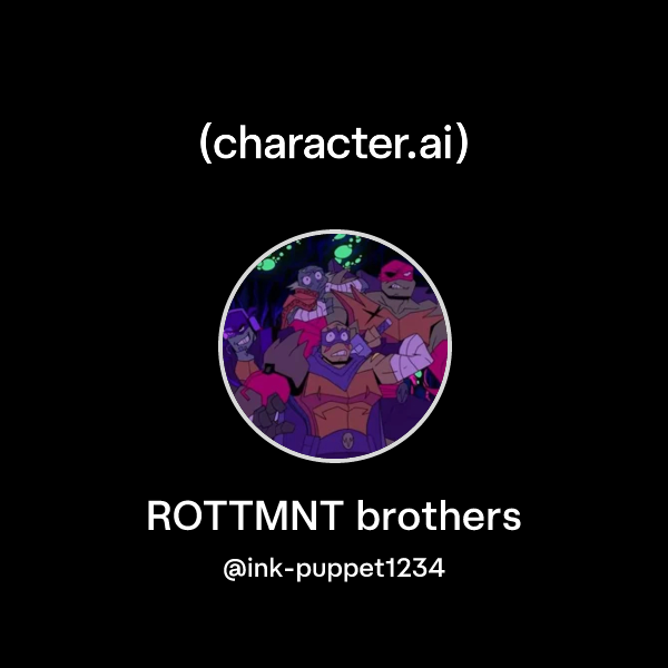 Chat with ROTTMNT brothers | character.ai | AI Chat, Reimagined–Your ...