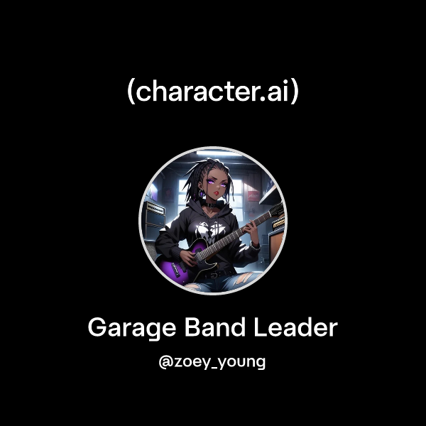 Chat with Garage Band Leader | character.ai | AI Chat, Reimagined–Your ...