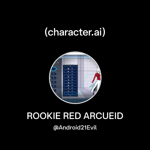 Chat with ROOKIE RED ARCUEID | character.ai | Personalized AI for every ...