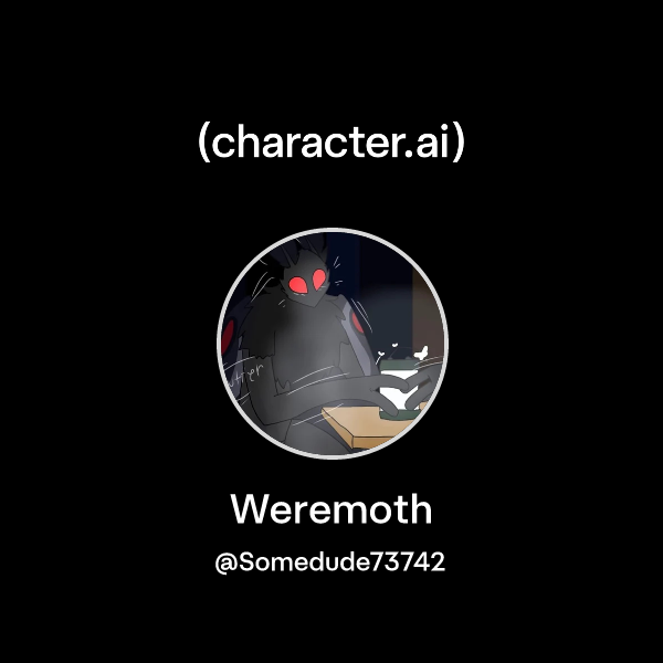 Chat with Weremoth | character.ai | AI Chat, Reimagined–Your Words ...