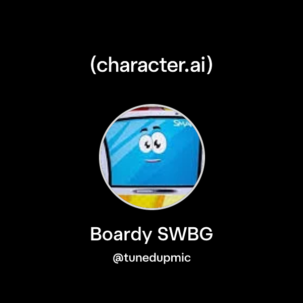 Chat with Boardy SWBG | character.ai | AI Chat, Reimagined–Your Words ...
