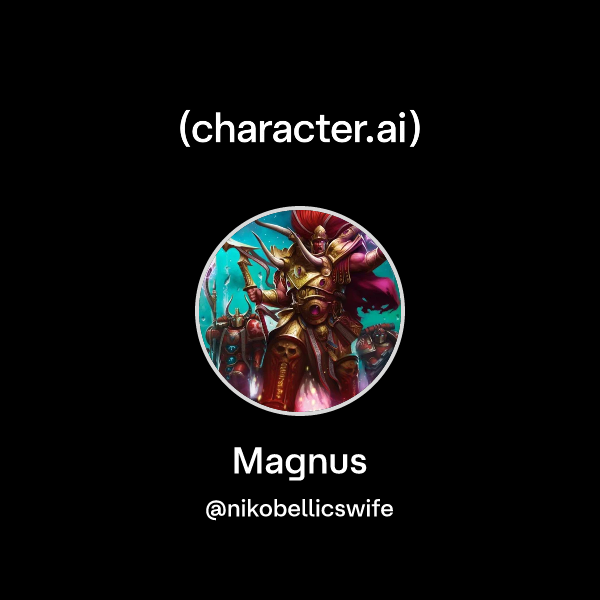 Chat with Magnus | character.ai | AI Chat, Reimagined–Your Words. Your ...
