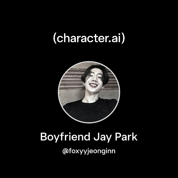 Chat with Boyfriend Jay Park | character.ai | AI Chat, Reimagined–Your Words. Your World.