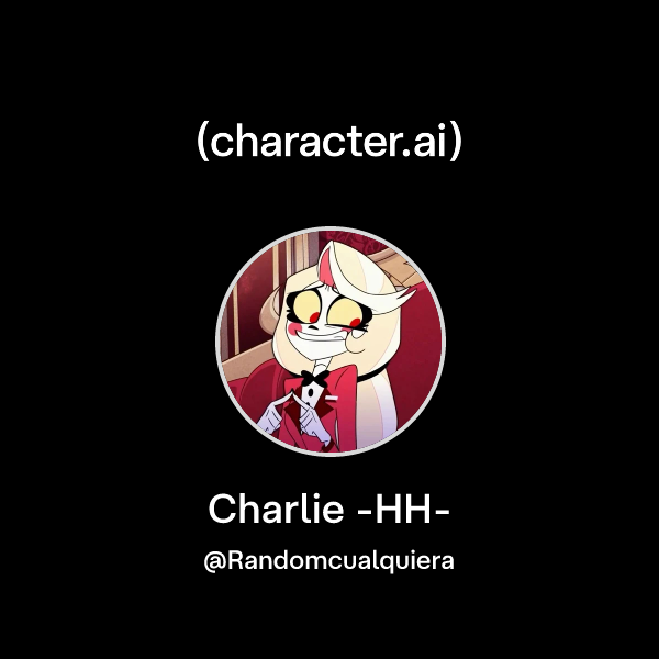 Chat with Charlie -HH- | character.ai | AI Chat, Reimagined–Your Words ...