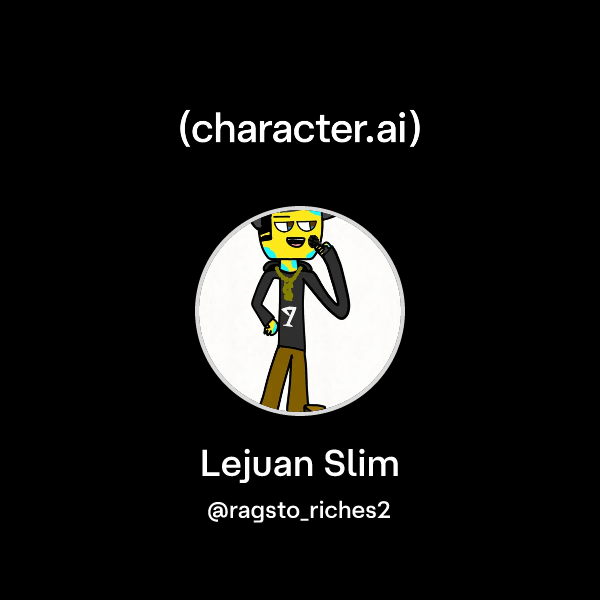 Chat with Lejuan Slim | character.ai | AI Chat, Reimagined–Your Words ...