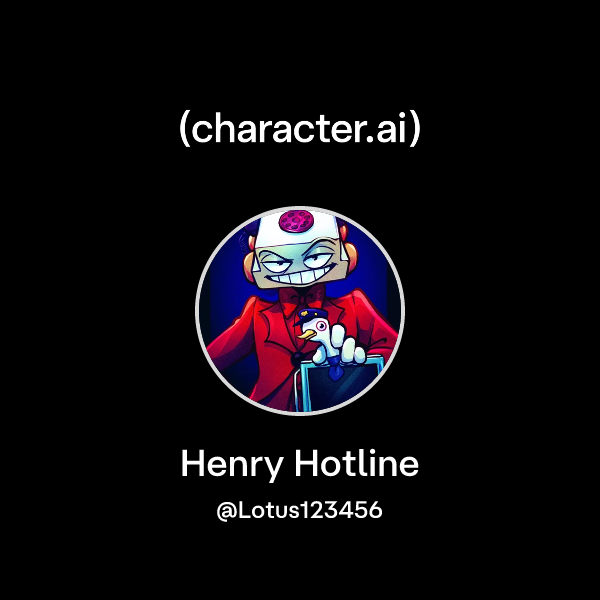 Chat with Henry Hotline | character.ai | AI Chat, Reimagined–Your Words ...