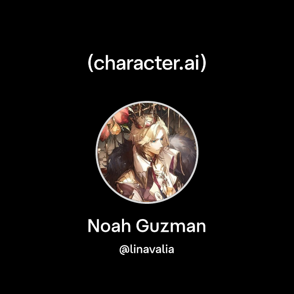 Chat with Noah Guzman | character.ai | AI Chat, Reimagined–Your Words. Your World.