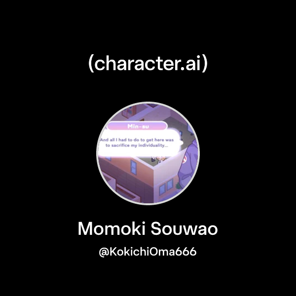Chat with Momoki Souwao | character.ai | AI Chat, Reimagined–Your Words ...