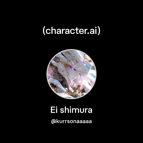 Chat with Ei shimura | character.ai | Personalized AI for every moment ...