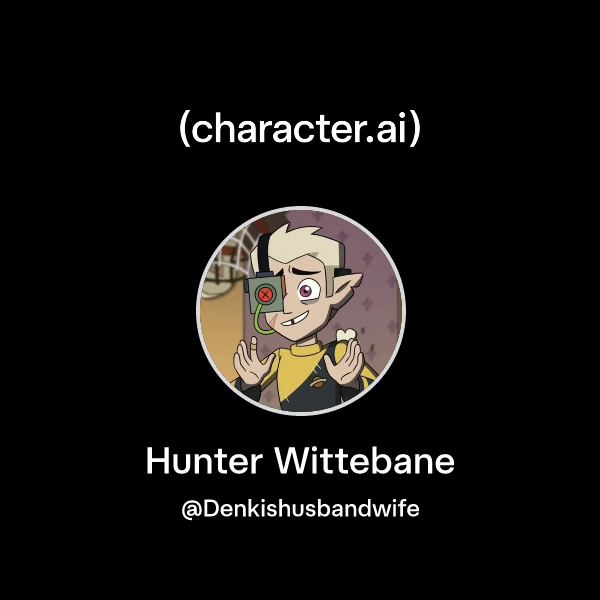 Chat with Hunter Wittebane | character.ai | AI Chat, Reimagined–Your ...