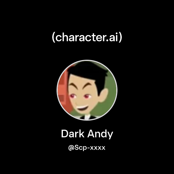 Chat with Dark Andy | character.ai | Personalized AI for every moment ...