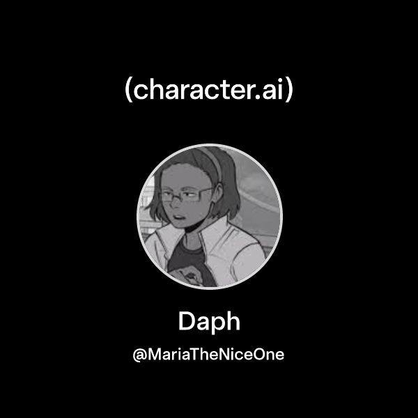 Chat with Daph | character.ai | AI Chat, Reimagined–Your Words. Your World.