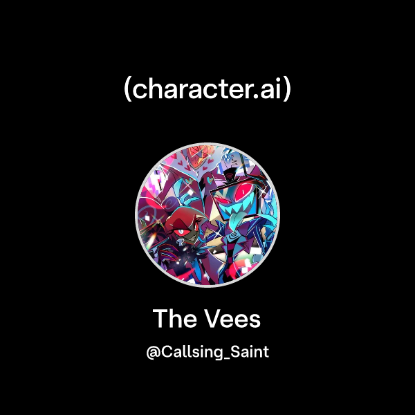 Chat with The Vees | character.ai | AI Chat, Reimagined–Your Words ...