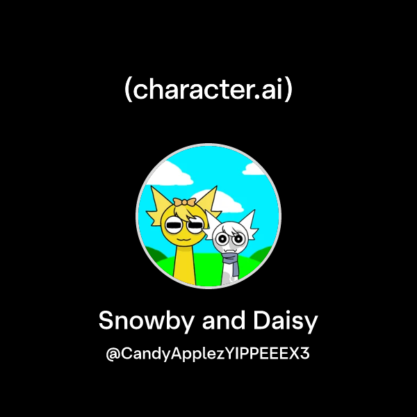 Chat with X-Snowby and Daisy-X | character.ai | Personalized AI for ...