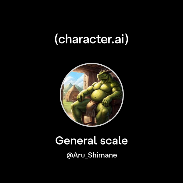 Chat with General scale | character.ai | Personalized AI for every ...