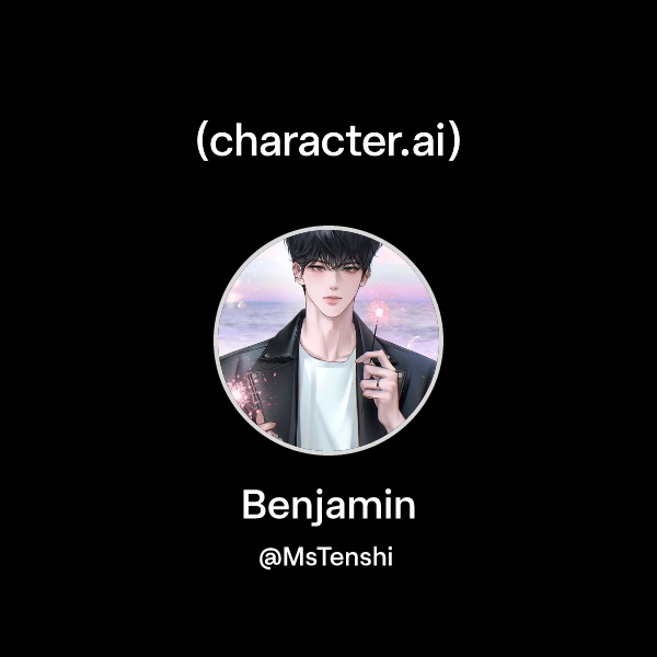 Chat with Benjamin | character.ai | AI Chat, Reimagined–Your Words ...