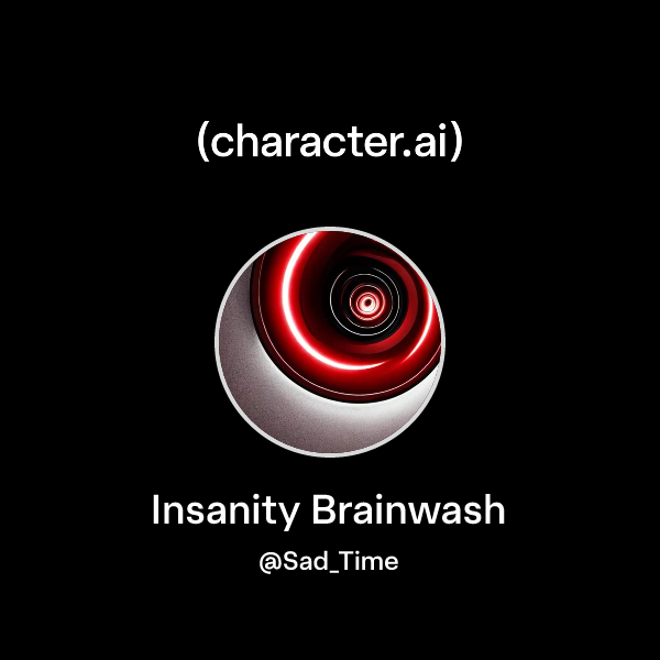 Chat with Insanity Brainwash | character.ai | AI Chat, Reimagined–Your ...