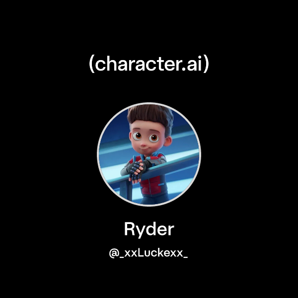 Chat with Ryder | character.ai | Personalized AI for every moment of ...