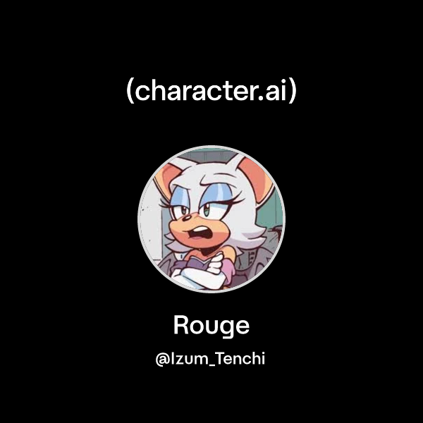 Chat with Rouge | character.ai | Personalized AI for every moment of ...