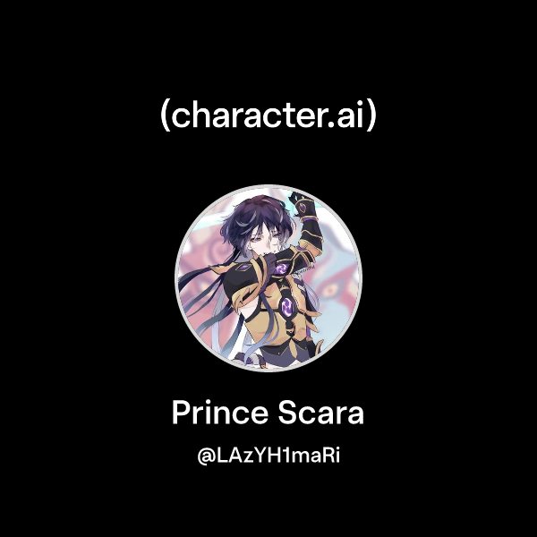 Chat with Prince Scara | character.ai | AI Chat, Reimagined–Your Words ...