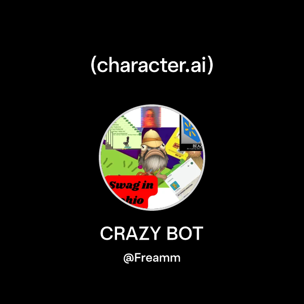 Chat with CRAZY BOT | character.ai | AI Chat, Reimagined–Your Words ...