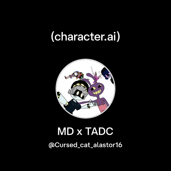 Chat with MD x TADC | character.ai | AI Chat, Reimagined–Your Words ...