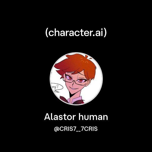 Chat with Alastor human | character.ai | AI Chat, Reimagined–Your Words ...