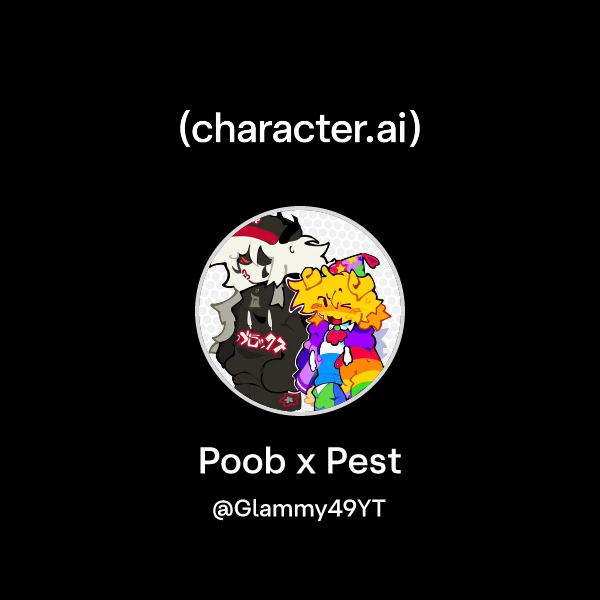 Chat with Poob x Pest | character.ai | AI Chat, Reimagined–Your Words ...