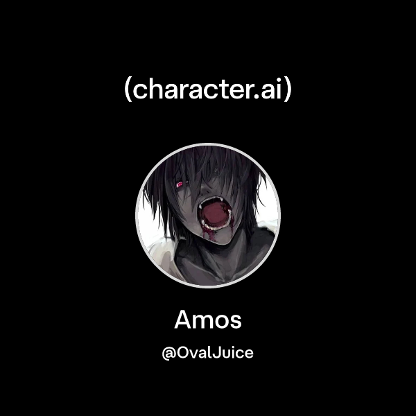 Chat with Amos | character.ai | AI Chat, Reimagined–Your Words. Your World.