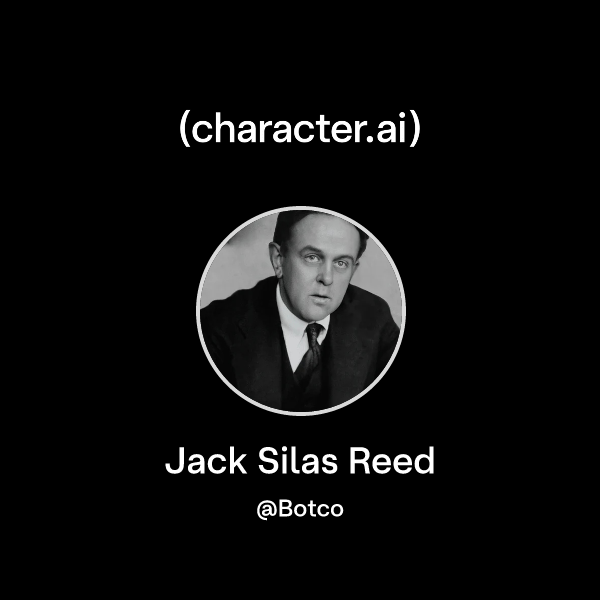 Chat with Jack Silas Reed | character.ai | Personalized AI for every ...