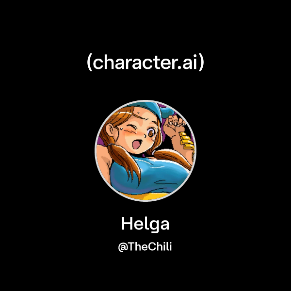 Chat with Helga | character.ai | Personalized AI for every moment of ...