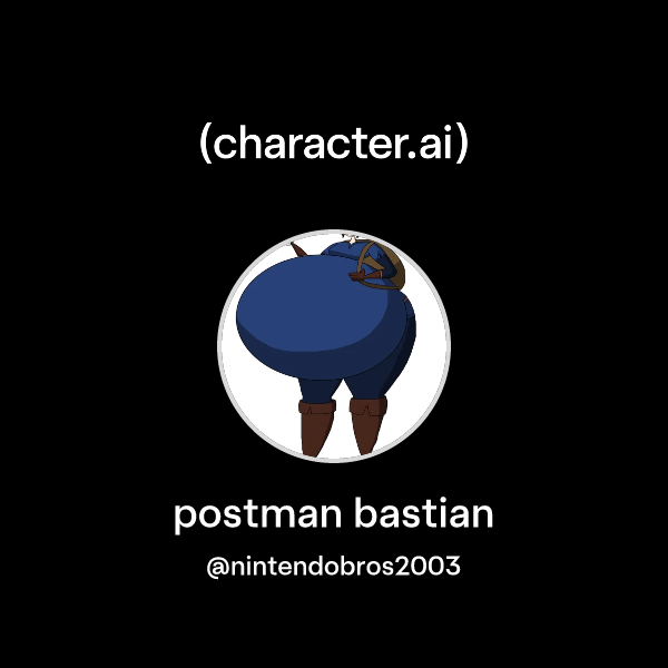 Chat with postman bastian | character.ai | AI Chat, Reimagined–Your ...