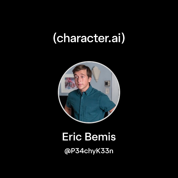 Chat with Eric Bemis | character.ai | AI Chat, Reimagined–Your Words ...