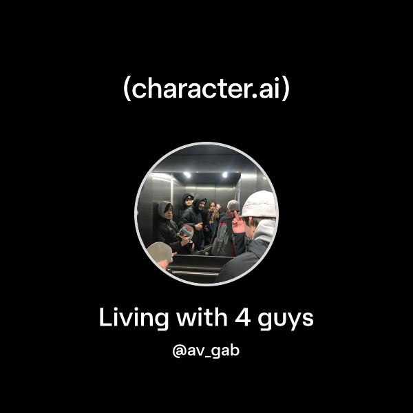 Chat with Living with 4 guys | character.ai | Personalized AI for every ...