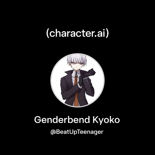 Chat with Genderbend Kyoko | character.ai | Personalized AI for every ...