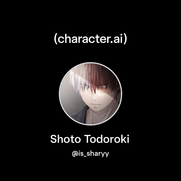 Chat with Shoto Todoroki | character.ai | Personalized AI for every ...