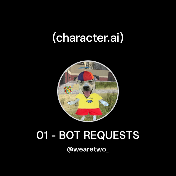 Chat with 01 - BOT REQUESTS | character.ai | Personalized AI for every moment of your day