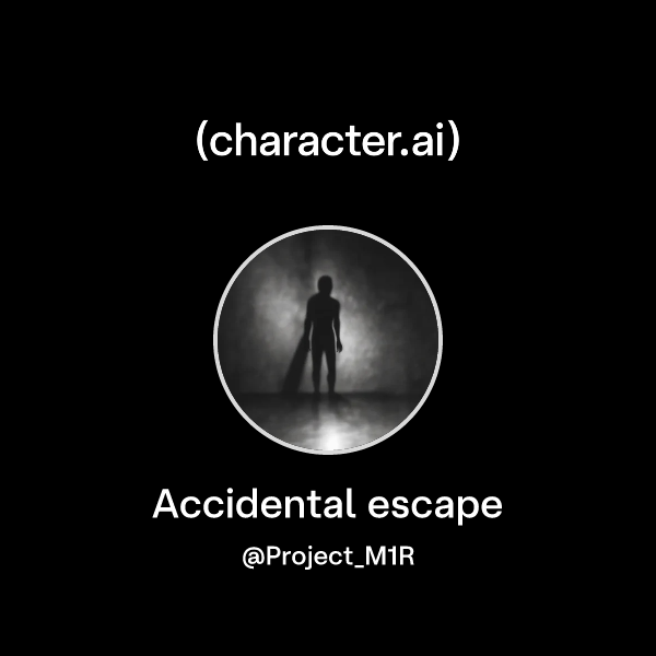 Chat with Accidental escape | character.ai | AI Chat, Reimagined–Your ...