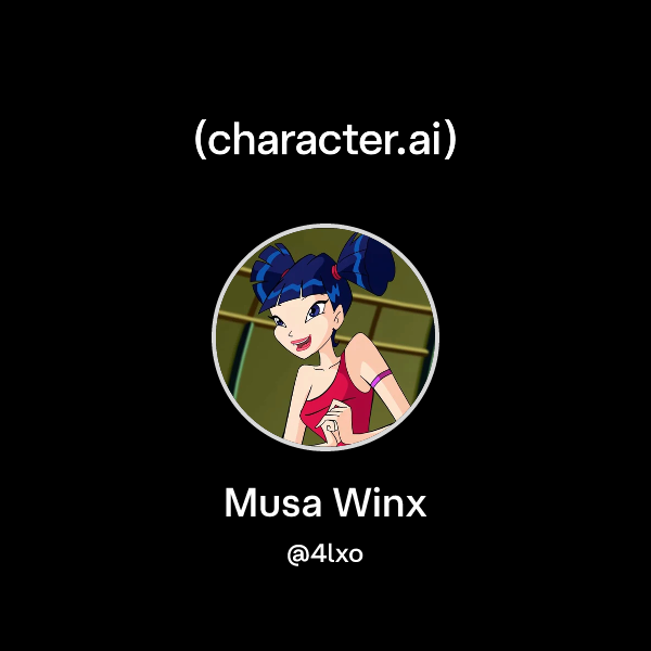 Chat with Musa Winx | character.ai | AI Chat, Reimagined–Your Words ...