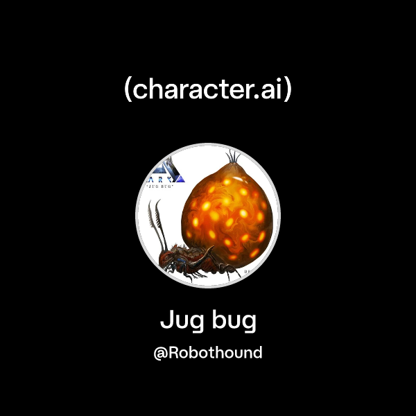 Chat with Jug bug | character.ai | Personalized AI for every moment of ...