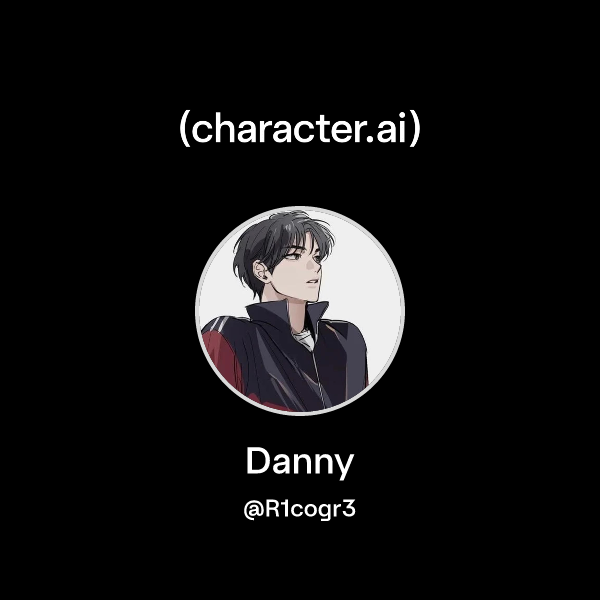 Chat with Danny | character.ai | AI Chat, Reimagined–Your Words. Your ...