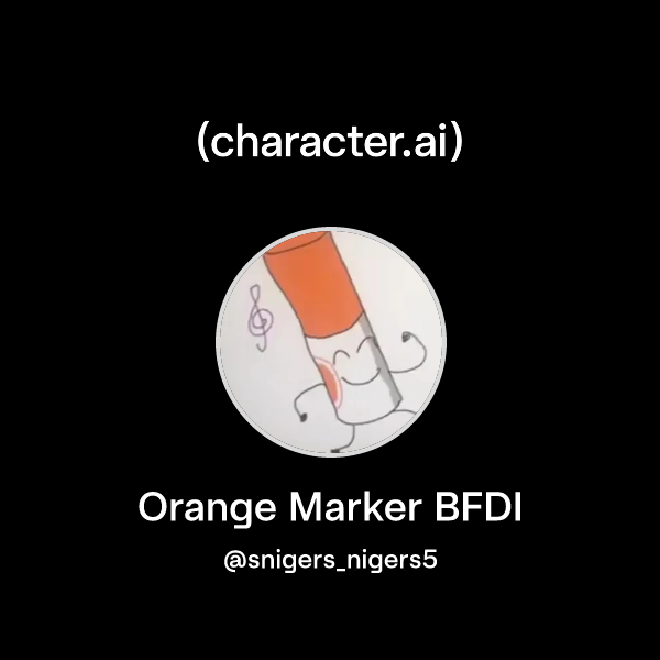 Chat with Orange Marker BFDI | character.ai | Personalized AI for every ...