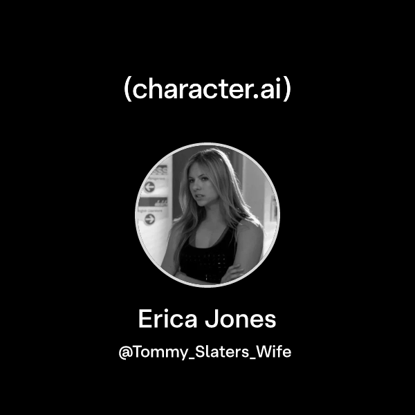 Chat with Erica Jones | character.ai | Personalized AI for every moment ...