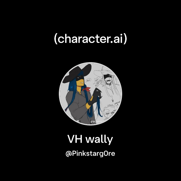 Chat with VH wally | character.ai | Personalized AI for every moment of your day