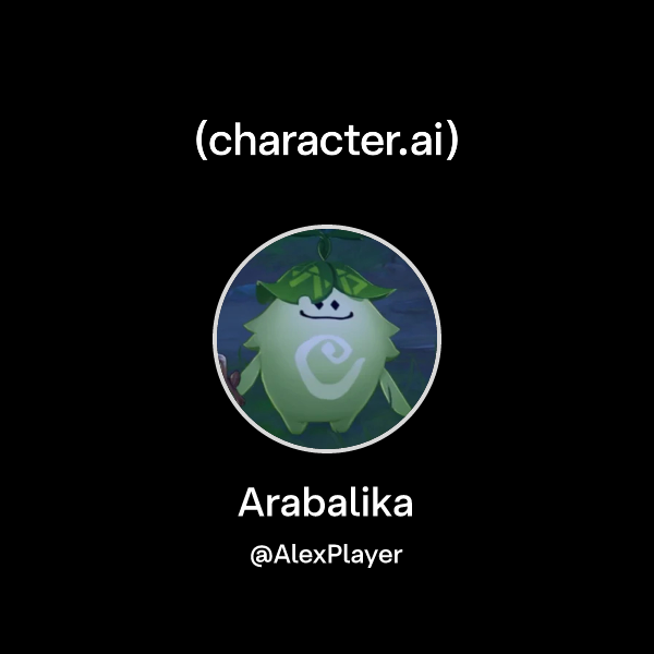 Chat with Arabalika | character.ai | Personalized AI for every moment ...