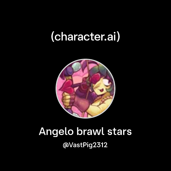 Chat with Angelo brawl stars | character.ai | AI Chat, Reimagined–Your ...