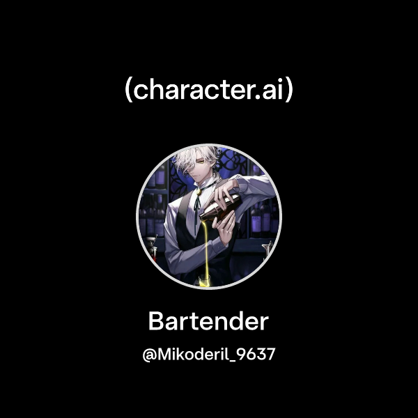 Chat with Bartender | character.ai | Personalized AI for every moment of your day