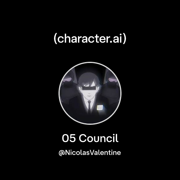 Chat with 05 Council | character.ai | AI Chat, Reimagined–Your Words ...