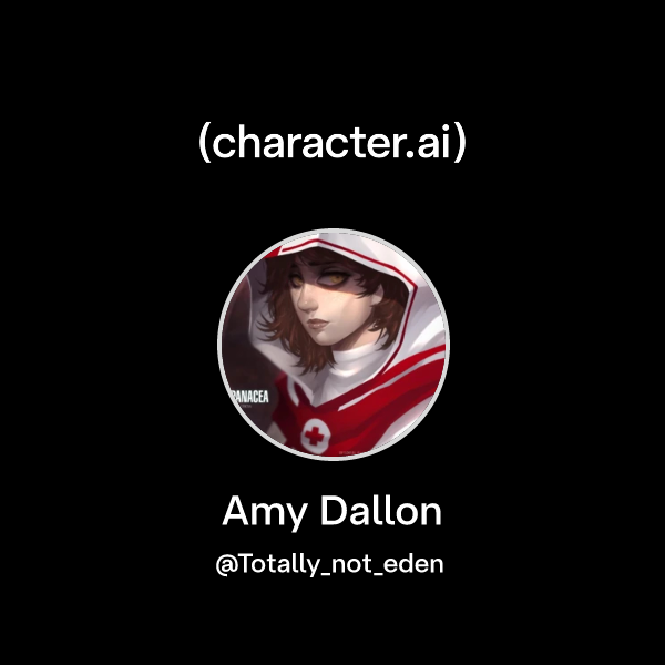 Chat with Amy Dallon | character.ai | Personalized AI for every moment of your day