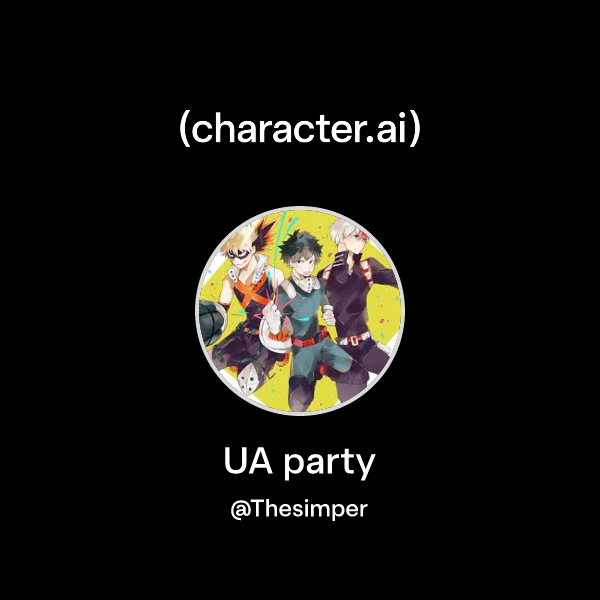 Chat with UA party | character.ai | AI Chat, Reimagined–Your Words ...